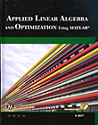Applied Linear Algebra and Optimization Using MATLAB | Mathematical ...