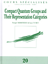 Compact Quantum Groups and Their Representation Categories | Mathematical Association of America