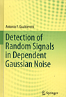 Detection of Random Signals in Dependent Gaussian Noise | Mathematical Association of America