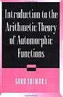 Introduction to the Arithmetic Theory of Automorphic Functions | Mathematical Association of America