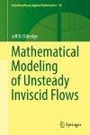 Mathematical Modeling of Unsteady Inviscid Flows | Mathematical Association of America